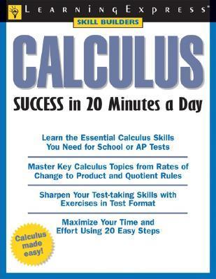 Calculus Success in 20 Minutes a Day by LearningExpress Editors | Goodreads