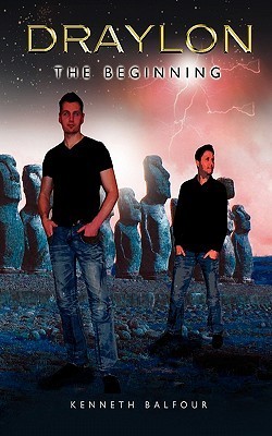 Draylon - The Beginning by Kenneth Balfour | Goodreads
