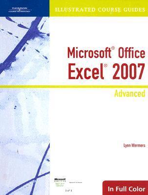 Microsoft Office Excel 2007 Advanced by Lynn Wermers | Goodreads