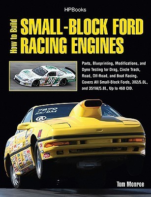 How to Build Small-Block Ford Racing Engines HP1536 by Tom Monroe ...
