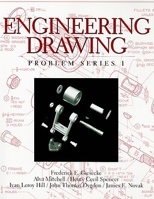 Engineering Drawing, Problem Series 1 by Frederick E. Giesecke | Goodreads