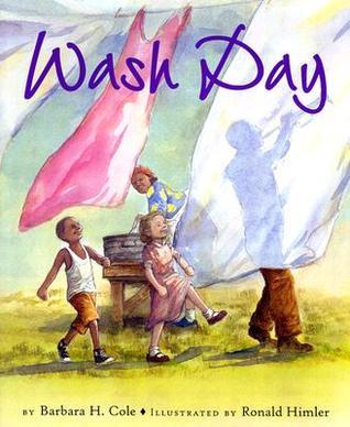 Wash Day by Barbara H. Cole | Goodreads