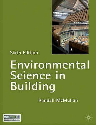 Environmental Science in Building by Randall McMullan | Goodreads