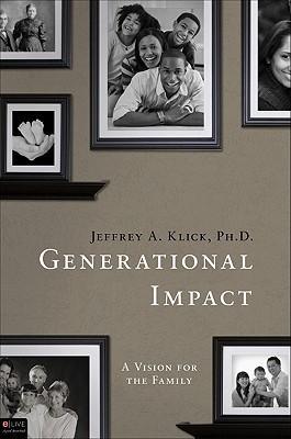 Generational Impact by Jeffrey A. Klick | Goodreads