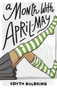 A Month with April-May by Edyth Bulbring | Goodreads