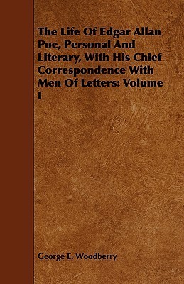 The Life of Edgar Allan Poe, Personal and Literary, With His Chief ...