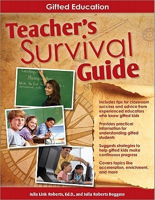 Teacher's Survival Guide: Gifted Education by Julia Link Roberts ...