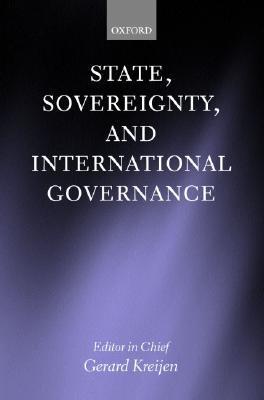 State, Sovereignty, and International Governance by Gerard Kreijen ...