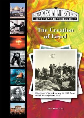 The Creation of Israel by Jim Whiting | Goodreads
