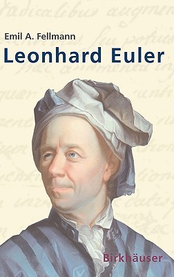 Leonhard Euler by E. Gautschi | Goodreads