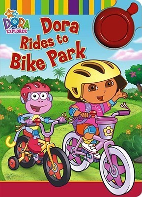 Dora Rides to Bike Park (Dora the Explorer) by Kara McMahon | Goodreads