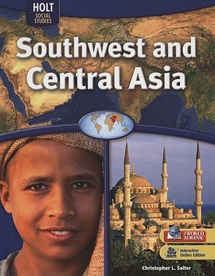 Geography Middle School, Southwest & Central Asia: Student Edition 2009 ...