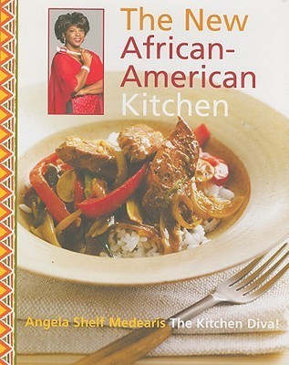 The Kitchen Diva! The New African-American Kitchen by Angela Shelf ...