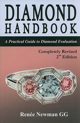 Diamond Handbook: A Practical Guide to Diamond Evaluation by Renée ...