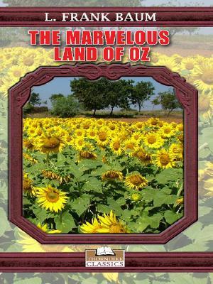 The Marvelous Land of Oz by L. Frank Baum | Goodreads