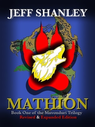 Mathion (Mavonduri Trilogy, #1) - Revised & Expanded Edition by Jeff ...