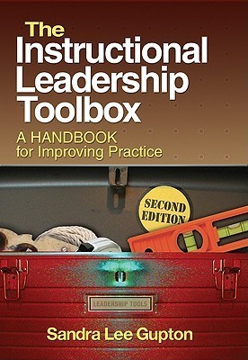 The Instructional Leadership Toolbox: A Handbook for Improving Practice ...