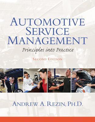 Automotive Service Management (2nd Edition) by Andrew Rezin | Goodreads