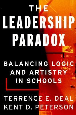 The Leadership Paradox: Balancing Logic and Artistry in Schools by ...