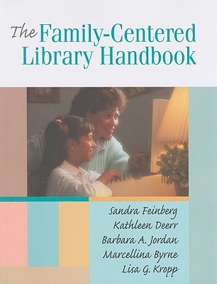 Family-Centered Library Handbook by American Library Association ...