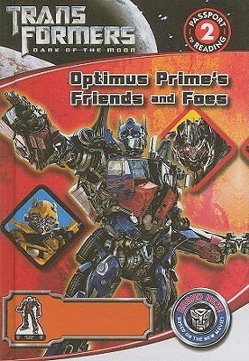 Transformers Dark of the Moon: Optimus Prime's Friends and Foes by ...