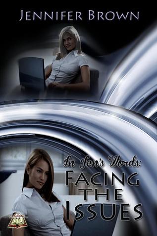 In Jen's Words: Facing the Issues #1 by Jennifer A. Brown | Goodreads