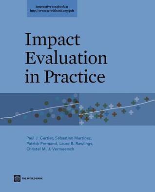 Impact Evaluation in Practice by Paul Gertler | Goodreads
