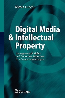 Digital Media & Intellectual Property: Management of Rights and ...