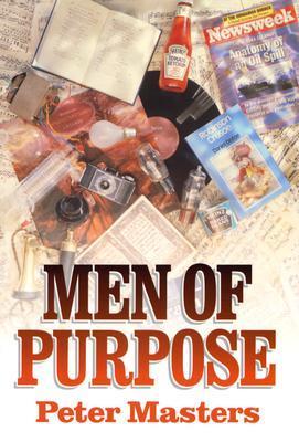 Men of Purpose by Peter Masters | Goodreads