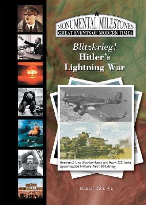 Blitzrieg! Hitler's Lightning War by Earle Rice Jr. | Goodreads