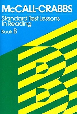 McCall-Crabbs Standard Test Lessons in Reading, Book B by William ...