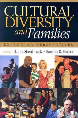 Cultural Diversity and Families: Expanding Perspectives by Bahira ...