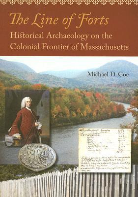 The Line of Forts by Michael D. Coe | Goodreads