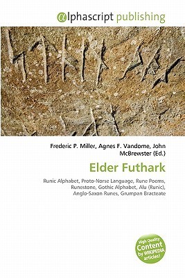 Elder Futhark by Frederic P. Miller | Goodreads