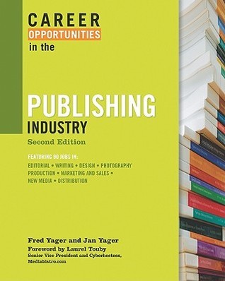 Career Opportunities in the Publishing Industry (Career Opportunities ...