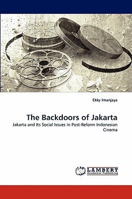 The Backdoors of Jakarta: Jakarta and Its Social Issues in Post-Reform ...