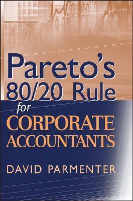 Pareto's 80/20 Rule for Corporate Accountants by David Parmenter ...