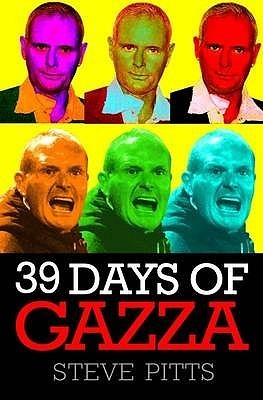 39 Days of Gazza by Steve Pitts | Goodreads