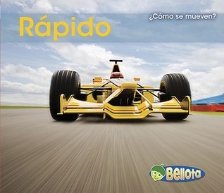 Rapido / Fast (Como se mueven?) (Spanish Edition) by Sarah Shannon ...