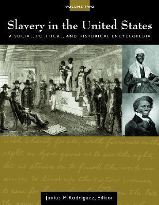 Slavery in the United States: A Social, Political, and Historical ...