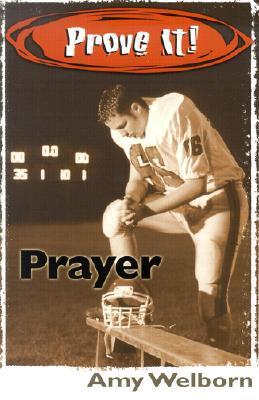 Prove It! Prayer by Amy Welborn M.A. | Goodreads