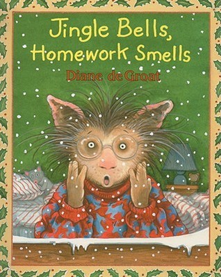 Jingle Bells, Homework Smells: A Christmas Holiday Book for Kids by ...