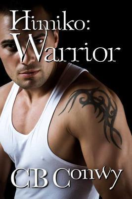 Warrior (Himiko, #2) by C.B. Conwy | Goodreads