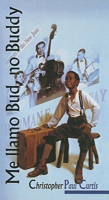 Me Llamo Bud, No Buddy/Bud, Not Buddy by Christopher Paul Curtis ...