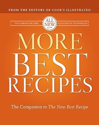 More Best Recipes by Cook's Illustrated | Goodreads