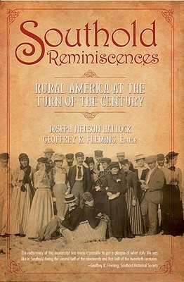 Southold Reminiscences:: Rural America at the Turn of the Century by ...