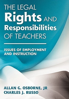 The Legal Rights and Responsibilities of Teachers: Issues of Employment ...