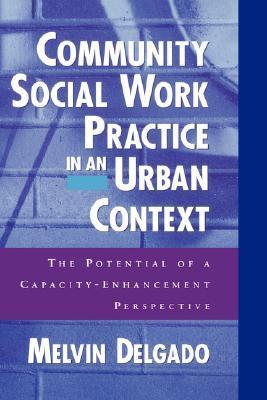 Community Social Work Practice in an Urban Context: The Potential of a ...