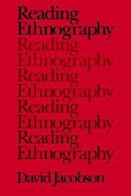Reading Ethnography by David Jacobson | Goodreads