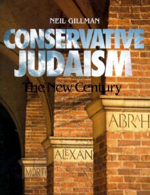 Conservative Judaism by Neil Gillman | Goodreads